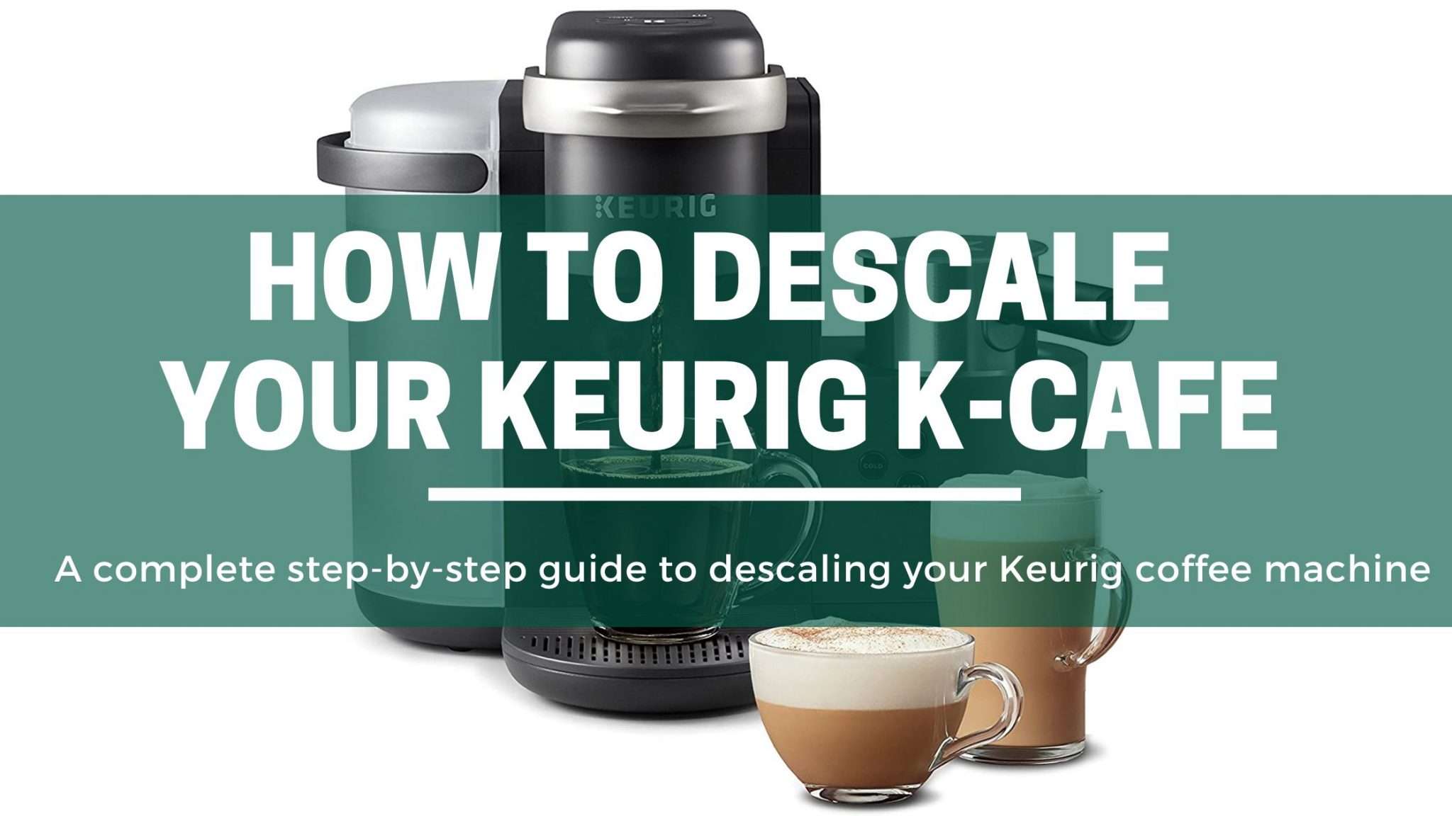 How To Use Keurig Descaling Solution (Follow These Steps!) – Green Pods USA